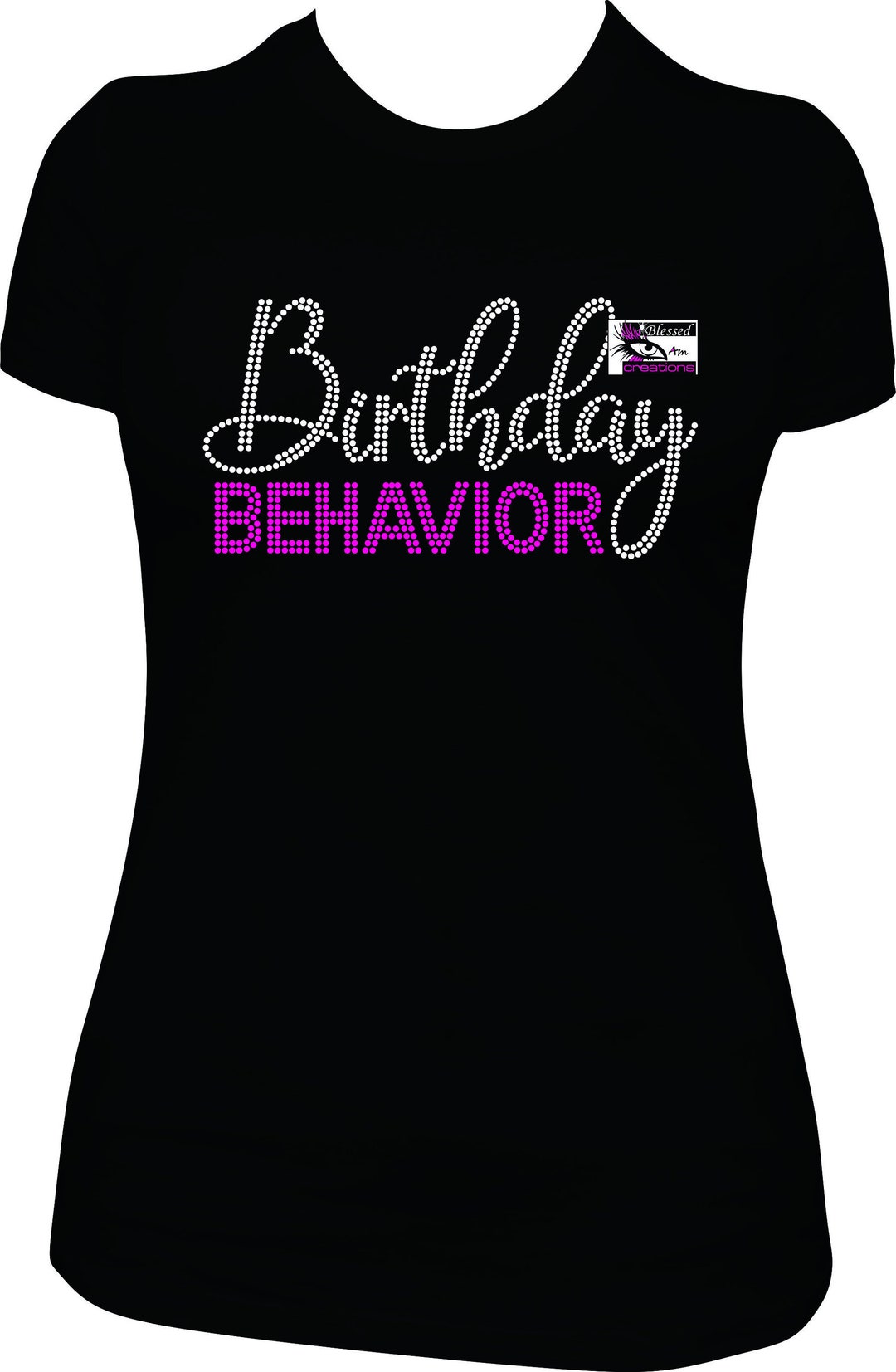 Birthday Behavior Rhinestone Shirt: Bling Birthday T-shirt - Etsy