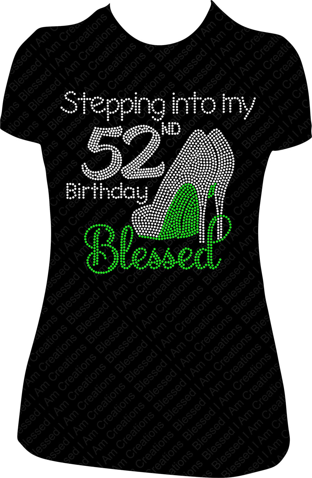 Stepping Into My 52nd Birthday Blessed Bling Shirt Birthday Shirt Women ...