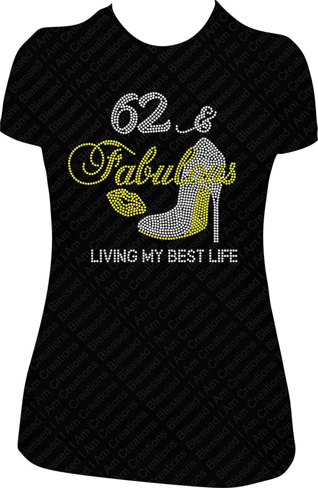 62nd Birthday Rhinestone Shirt, 62 and Fabulous Living My Life Bling ...
