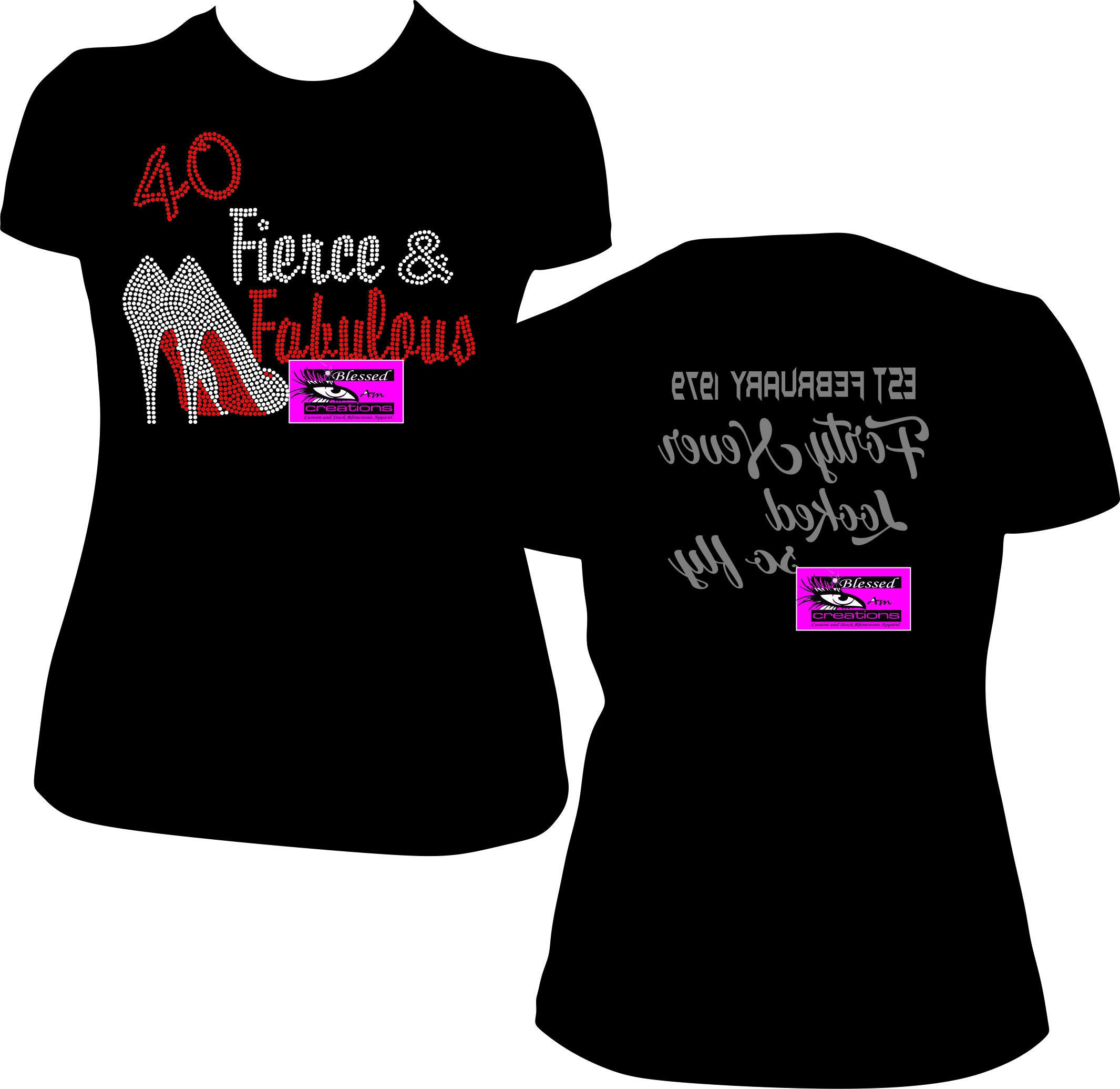 40 Fierce And Fabulous Rhinestone Shirt Birthday Shirt Women Etsy