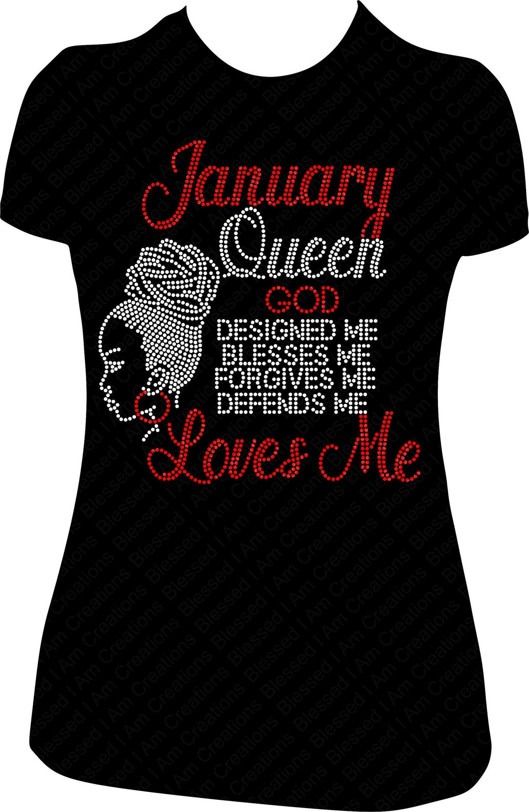 January Queen Rhinestone Birthday Shirt: God Loves Me - Etsy