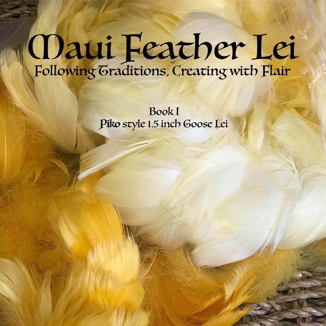 Digital Download TUTORIAL Diy Feather Lei Humupapa Make a Goose ...