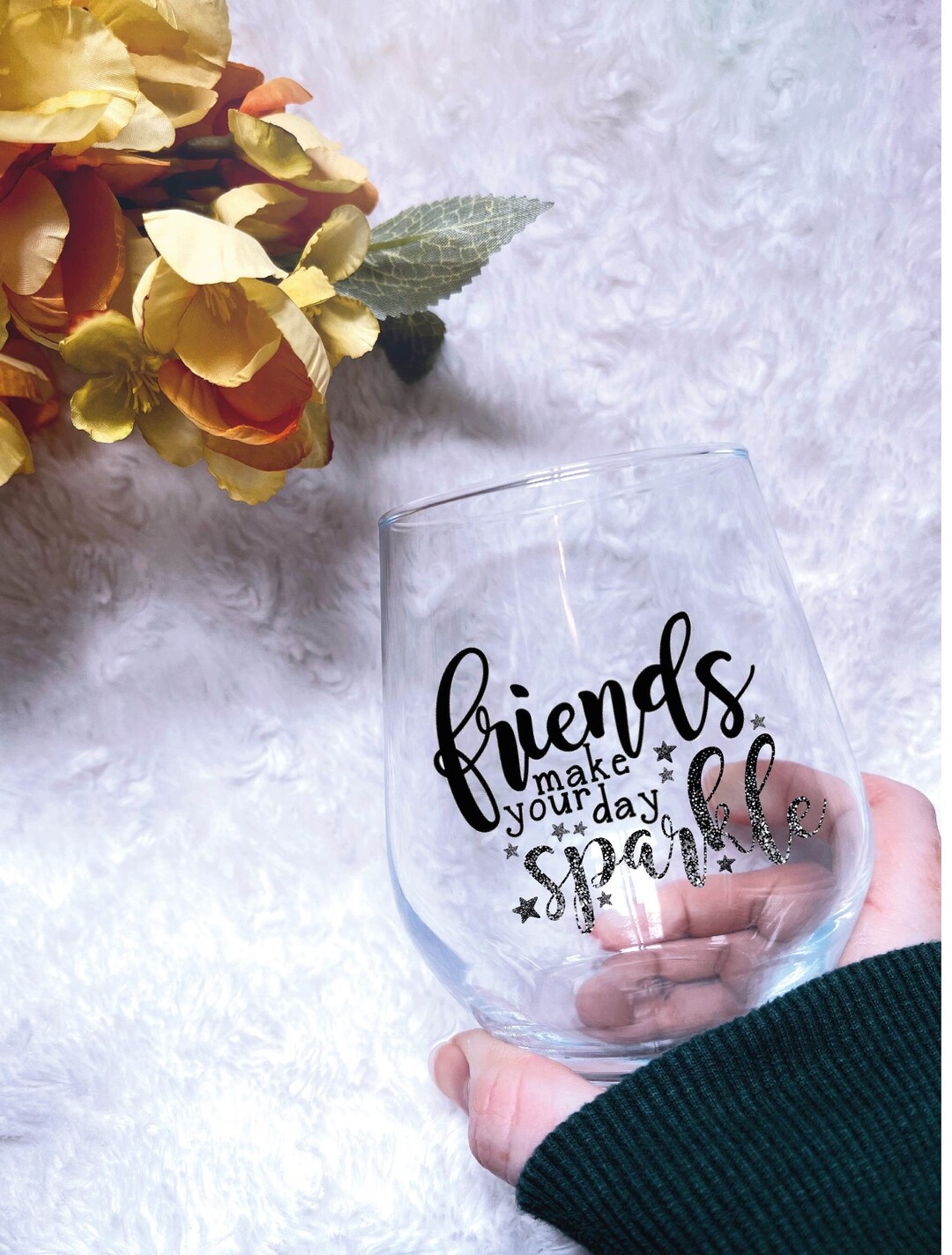 Friends Make Your Day Sparkle, Best Friends Wine Glass, Friends Are ...