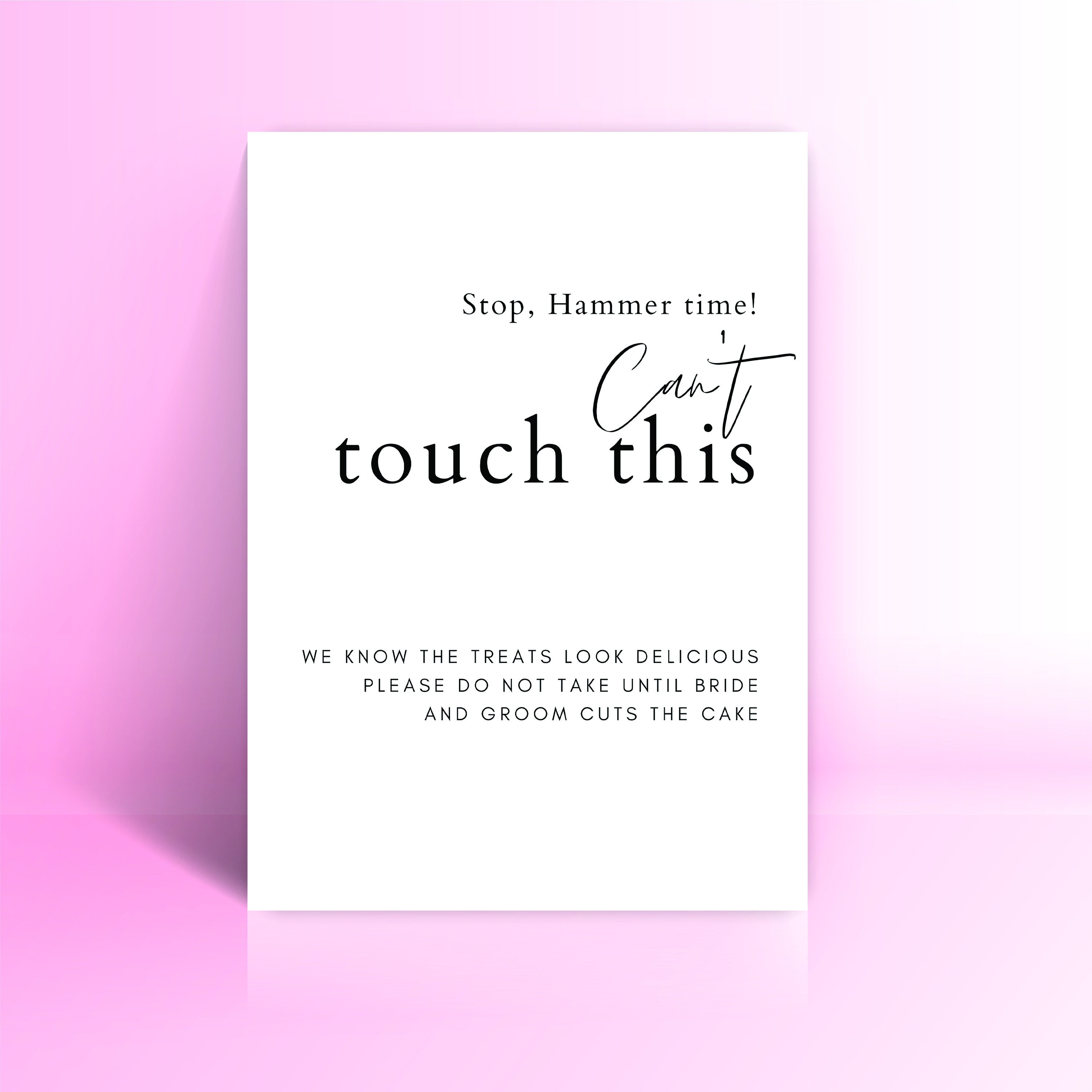 Funny Wedding Cake Sign Digital Print Can't Touch This Dessert Cake ...