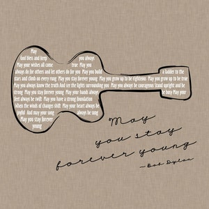 Bob Dylan Forever Young Lyrics/ Guitar/ Linen Background/ Forever Young ...