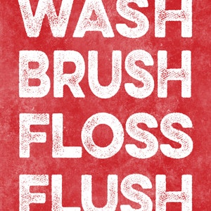 Wash Brush Floss Flush Subway Art for Bath /distressed Retro Bathroom ...
