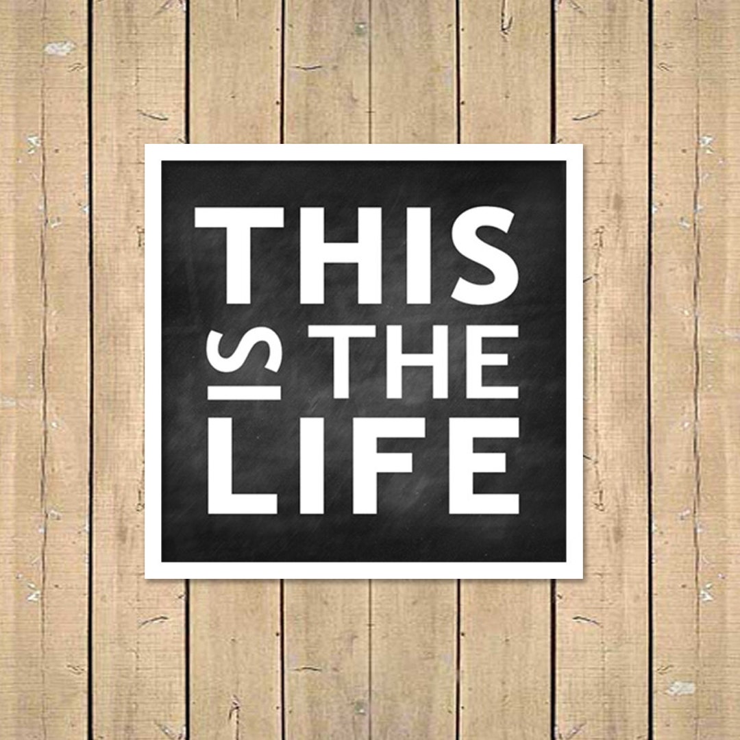 This is the Life/ Chalkboard Design/ Subwayart/ Square Print - 10x10 - Etsy