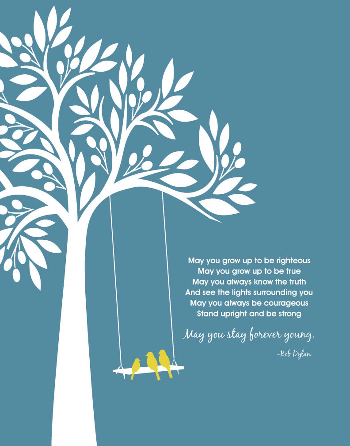 Bob Dylan Forever Young (2nd Verse) May You Grow up to Be Righteous ...