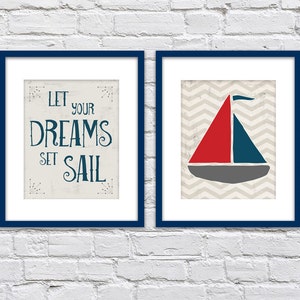 Let Your Dreams Set Sail / Chevron Nautical Set of 2 Prints/ Sailboat ...