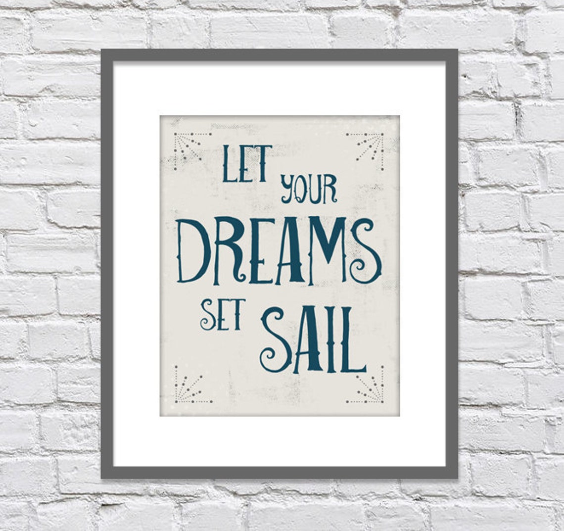 Let Your Dreams Set Sail - Nautical Vintage Print/ Nautical Nursery or ...