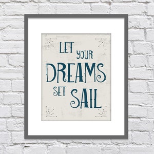 Let Your Dreams Set Sail - Nautical Vintage Print/ Nautical Nursery or ...