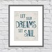 Let Your Dreams Set Sail - Nautical Vintage Print/ Nautical Nursery or ...