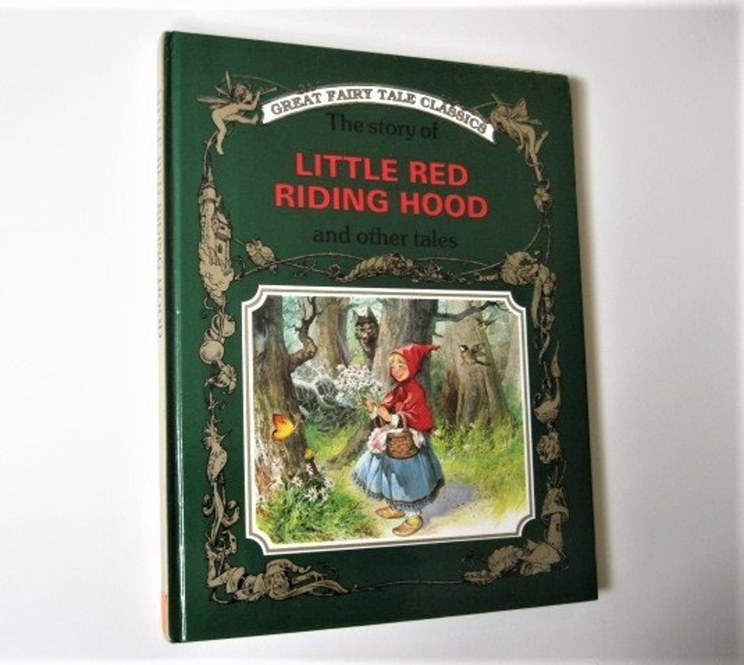 Little Red Riding Hood and Other Tales, Great Fairy Tale Classics Book ...
