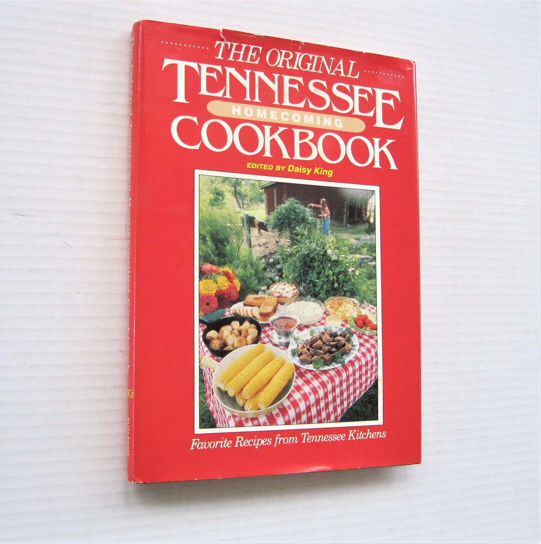 The Original Tennessee Homecoming Cookbook, , Hardback Book Edited by ...