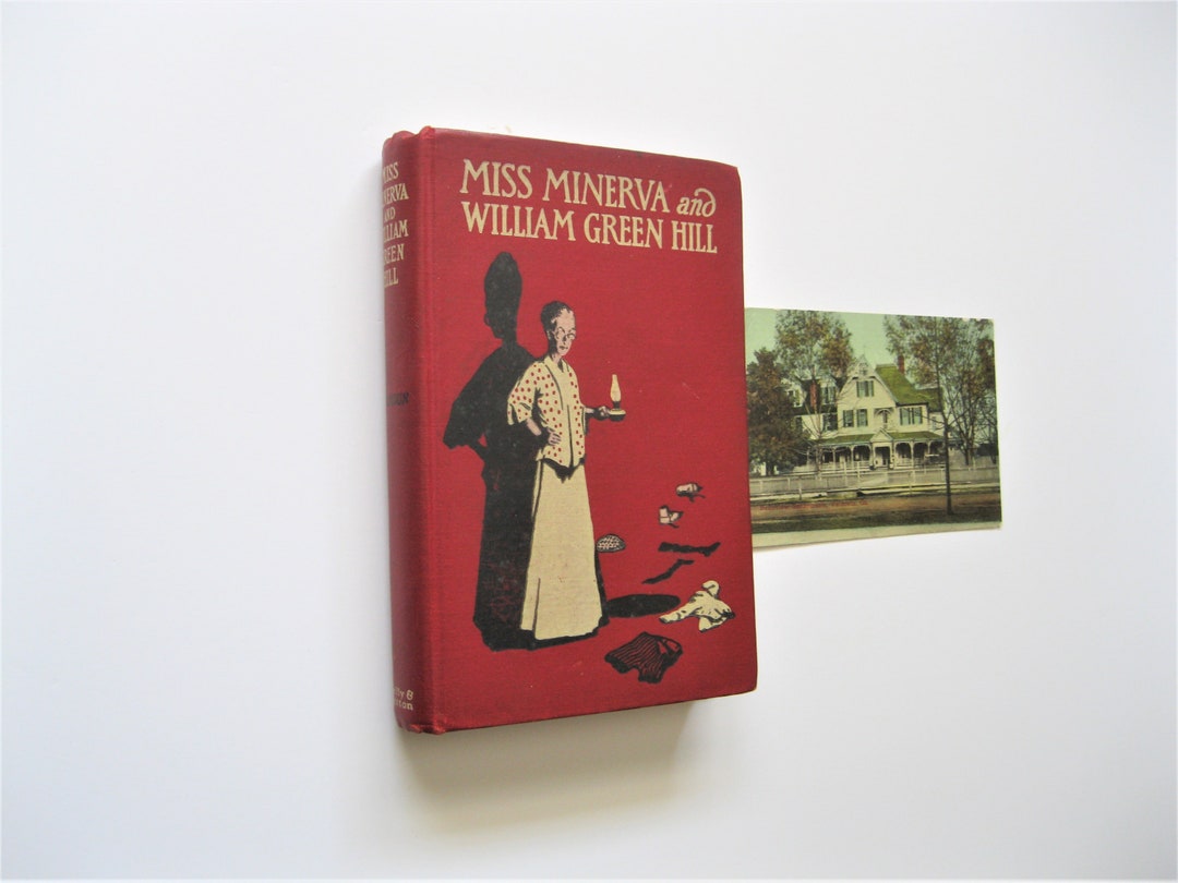 Miss Minerva and William Green Hill, by Frances Boyd Calhoun, 1913 ...