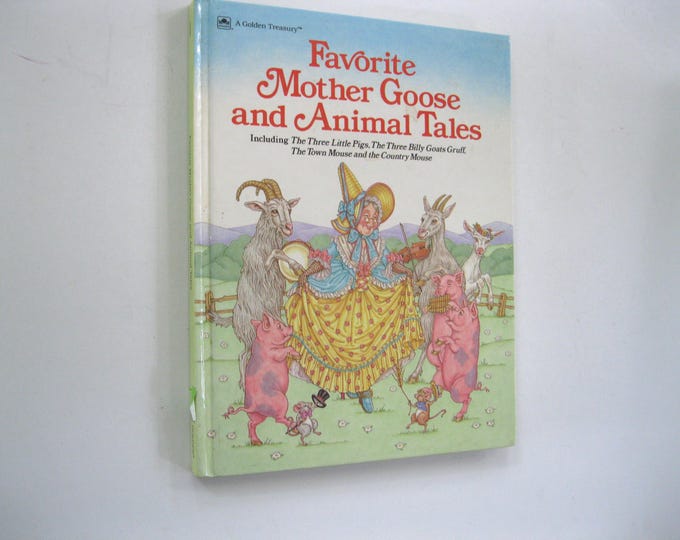Favorite Mother Goose and Animal Tales, A Golden Treasury Hardback Book ...