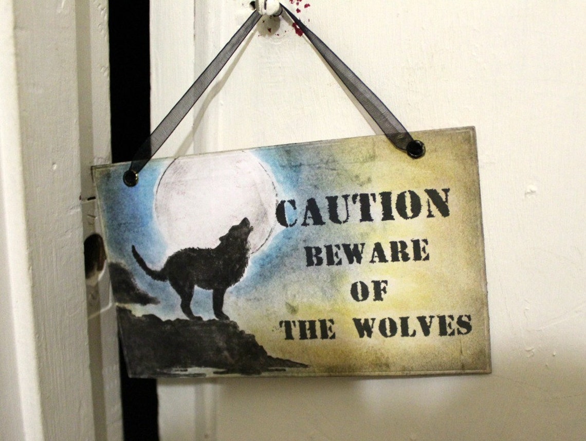 Beware of the Wolves Halloween Caution Sign/prop 2 - Etsy UK