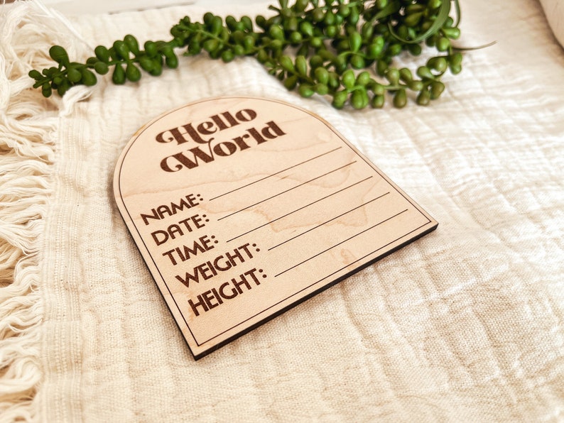 DIGITAL Hello World Sign SVG, Birth Announcement Sign SVG Glowforge ...