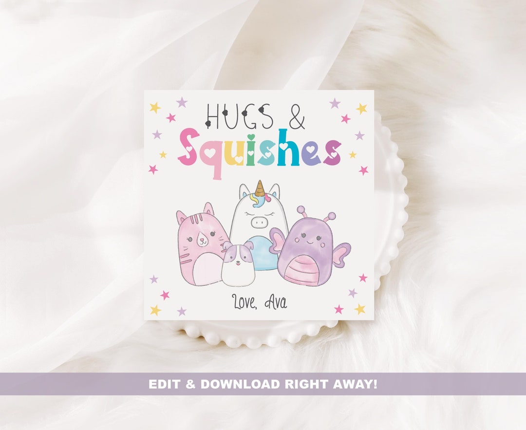 Hugs and Squishes Valentine for Kids | Editable Template | Squishmallow ...