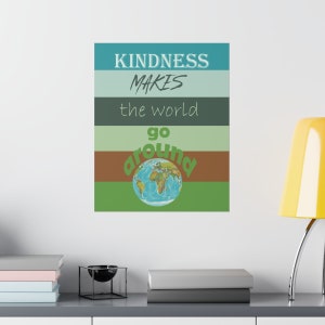 Kindness Premium Matte Posters - Classroom Poster, Kindness Matters ...