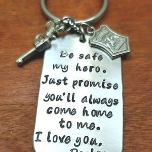 Hand Stamped Personalized Police Officer Key Chain, Be Safe, My Hero ...