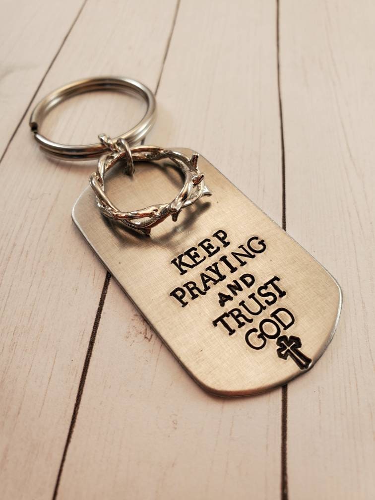 Hand stamped dog tag key chain-Keep Praying and Trust God-with | Etsy