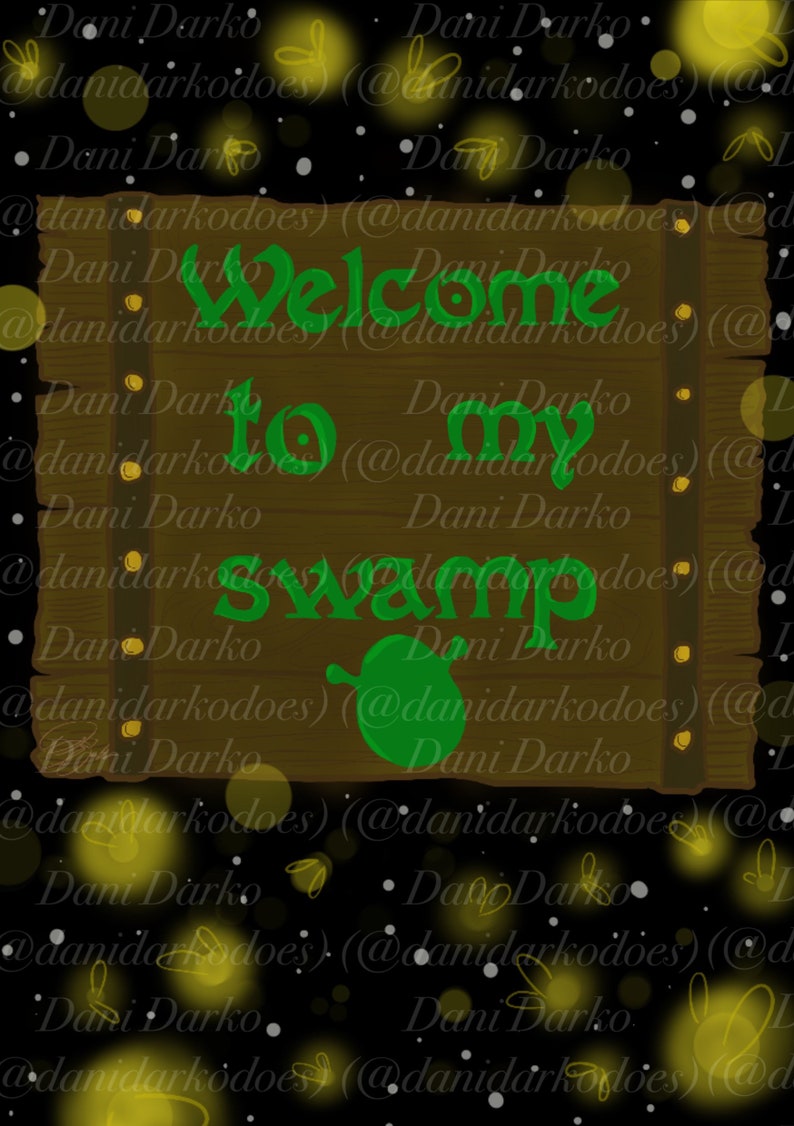 Shrek Welcome Home Swamp Funny (A5 Print) by Dani Darko Does - Etsy