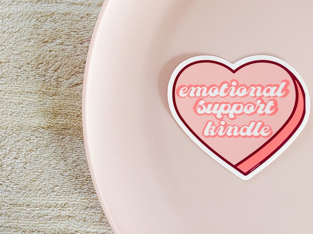 Emotional Support Kindle Sticker | Vinyl Sticker, Laptop Sticker, Book ...