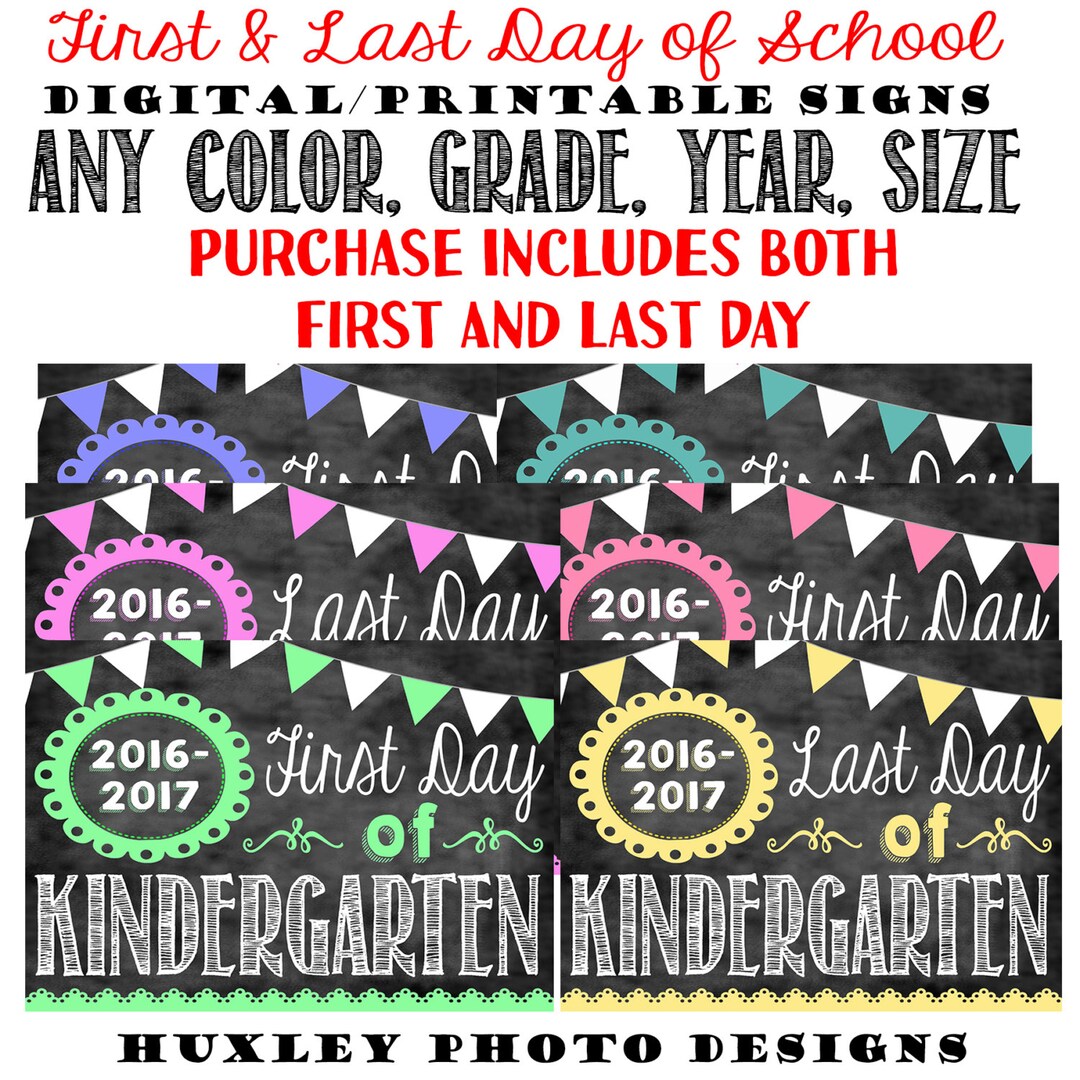 First Day of School AND Last Day of School Printable Digital Posters - Etsy
