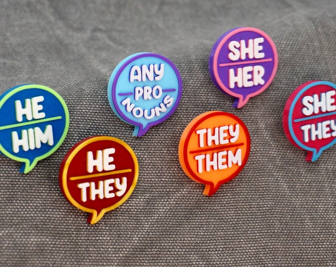 Pronouns Pins She/her, He/him, They/them, Any Pronouns 3D Printed ...