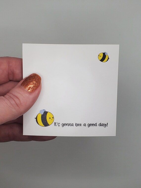 It's Gonna Bee a Good Day Sticky Notes Cute Stationery - Etsy