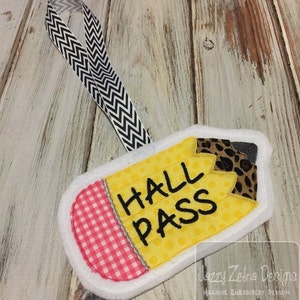 Bundle of 4 Teacher Hall Passes in the Hoop Machine Embroidery Design ...