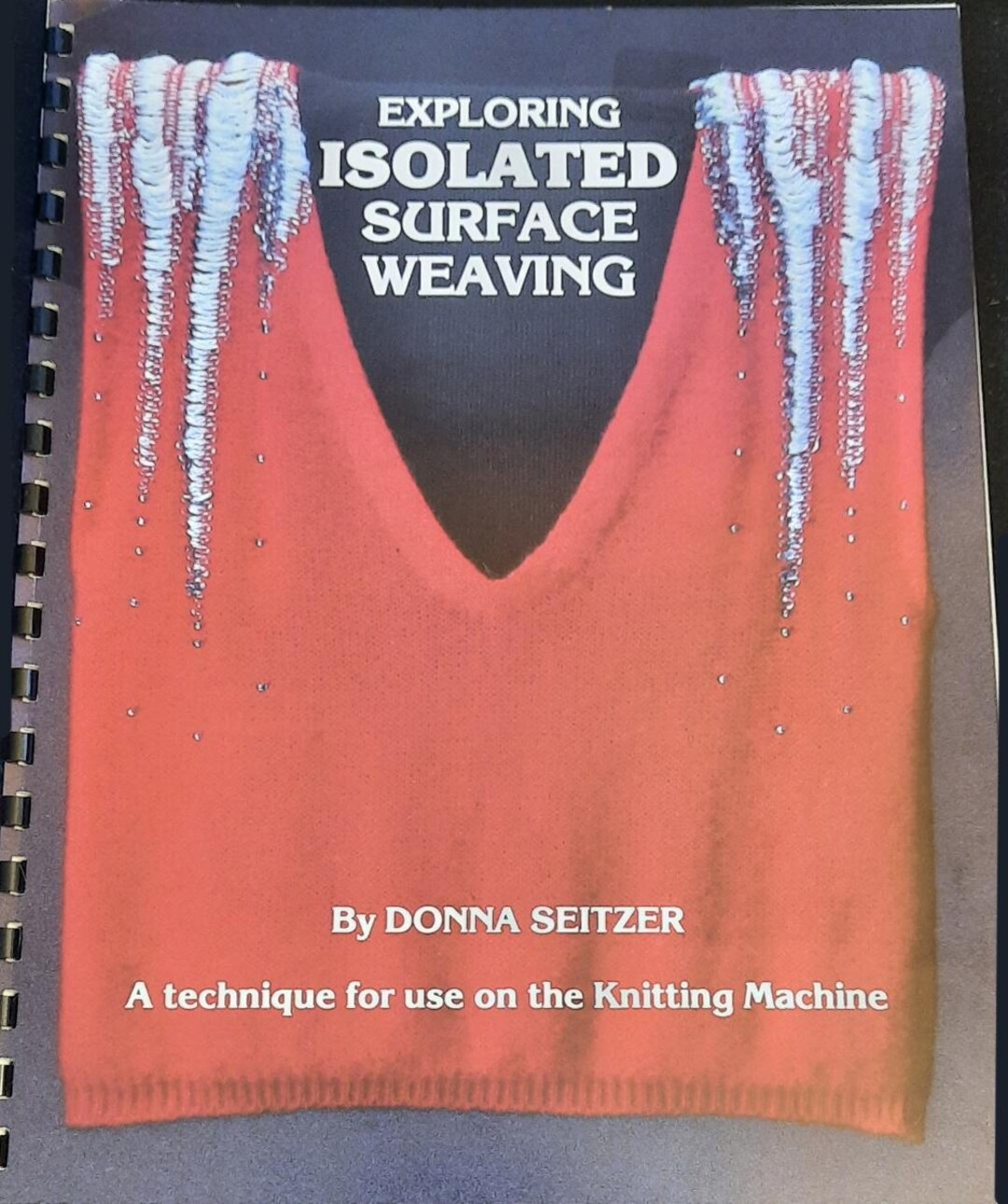 Exploring Isolated Surface Weaving by Donna Seitzer; for Knitting ...