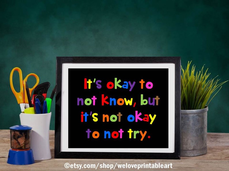 It's Okay to Not Know, Classroom Quote Sign, Motivational Wall Decor ...