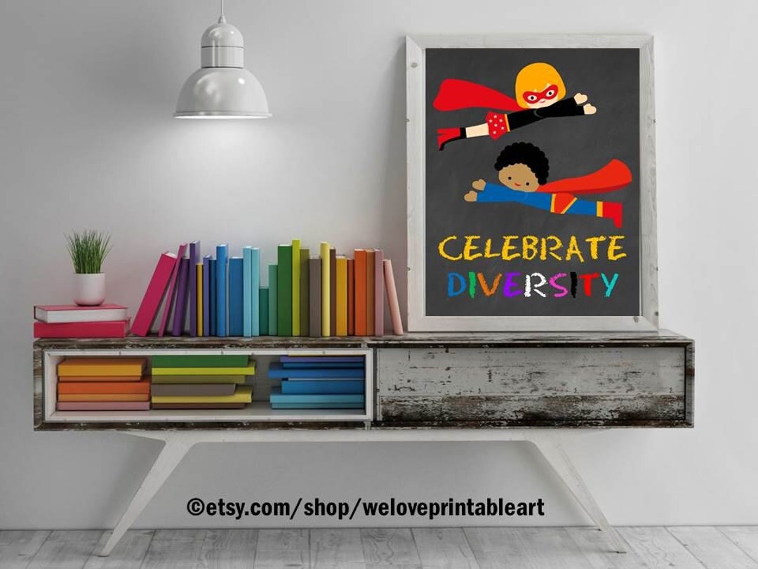 Celebrate Diversity Poster, Diversity Matters, Super Hero Teacher Sign ...