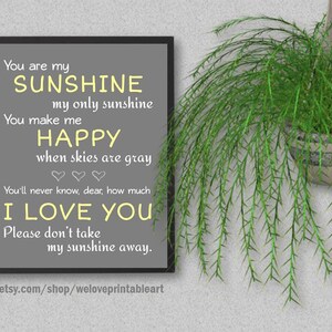 You Are My Sunshine, Wall Art, You Are My Sunshine Sign, Art Print ...