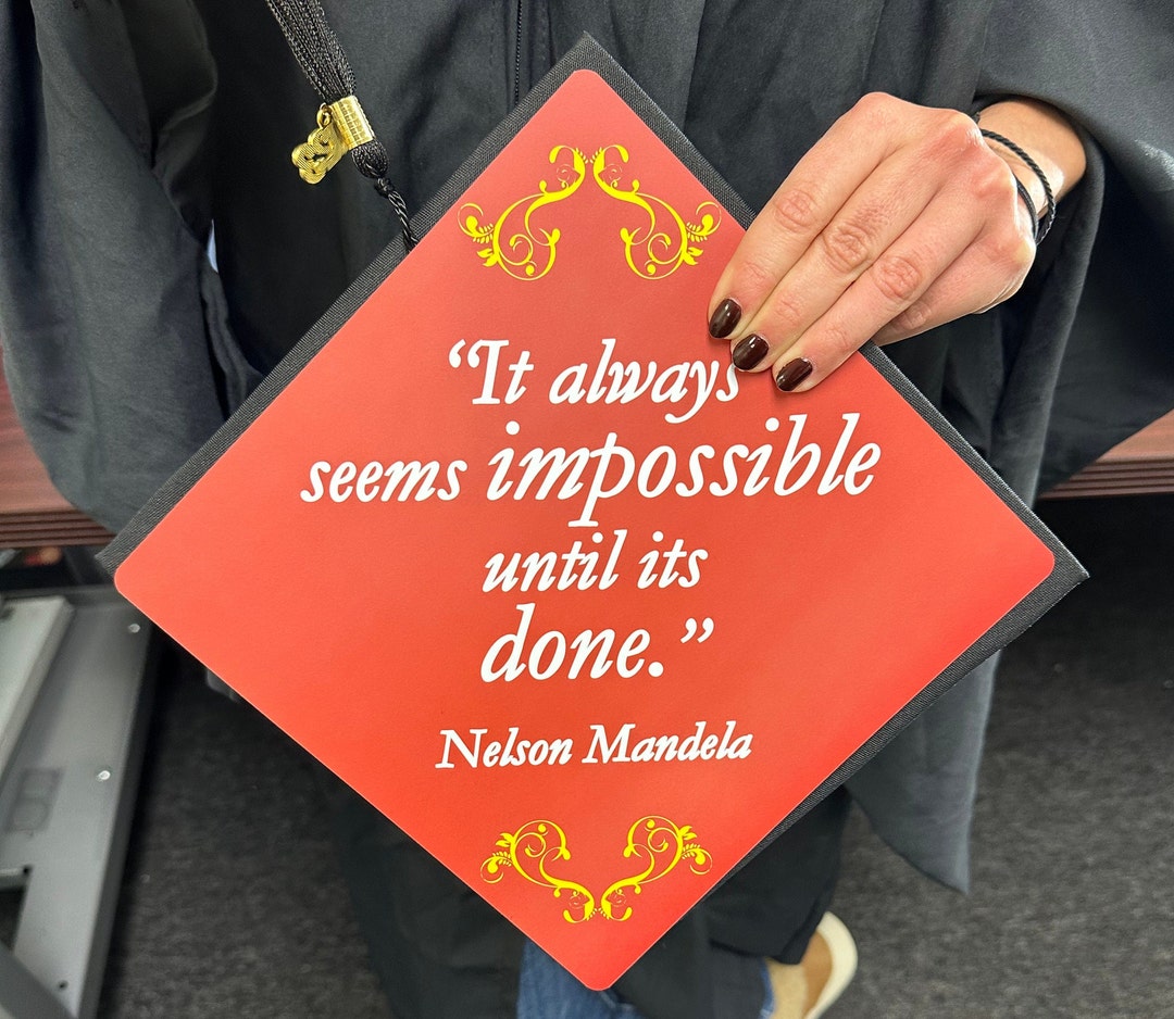 Grad Cap Topper Nelson Mandela Quote , Graduation Cap Decorations by ...