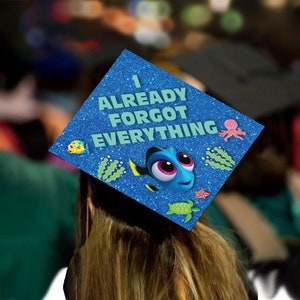 Printed Graduation Cap Topper, Forgot Everything, Finding Nemo ...