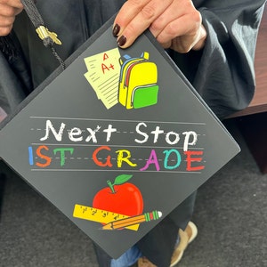Grad Cap Topper Elementary Graduation Cap - Next Stop First Grade ...