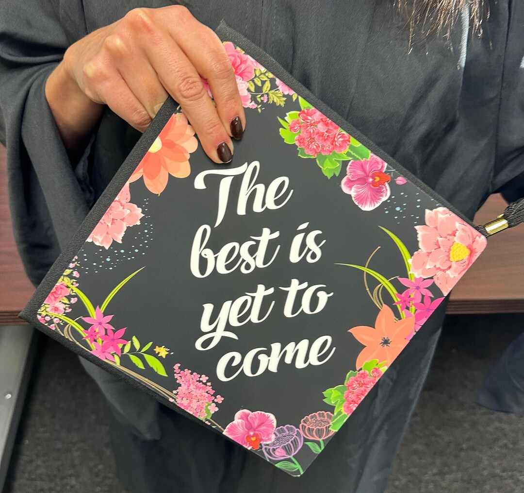 Grad Cap Topper the Best is yet to Come , Graduation Cap Decorations by ...
