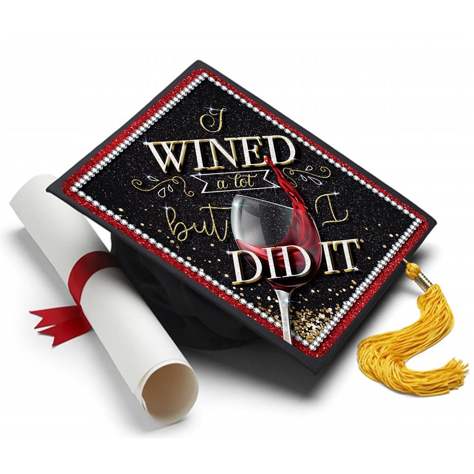 Grad Cap Topper I Wined A Lot , Graduation Cap Decorations by Tassel ...