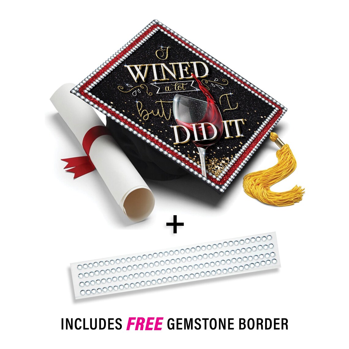 Grad Cap Topper I Wined A Lot , Graduation Cap Decorations by Tassel ...