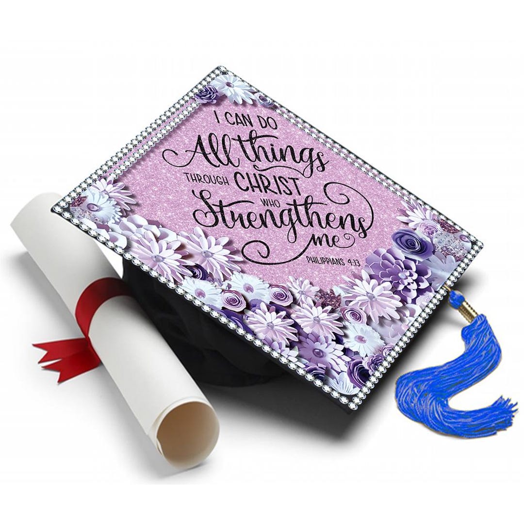 Grad Cap Topper Philippians 4:13 Decorated Grad Cap - Decorating Kit ...