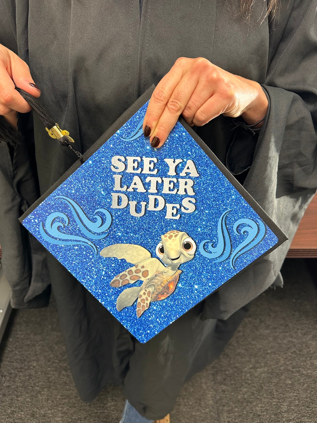 Printed Graduation Cap Topper, See Ya Later Dudes, Finding Nemo ...