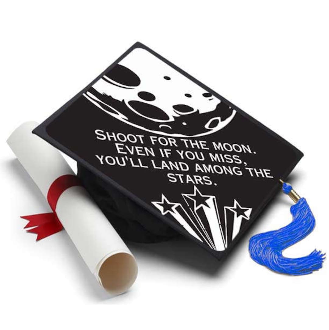 Grad Cap Topper Shoot for the Moon , Graduation Cap Decorations by ...