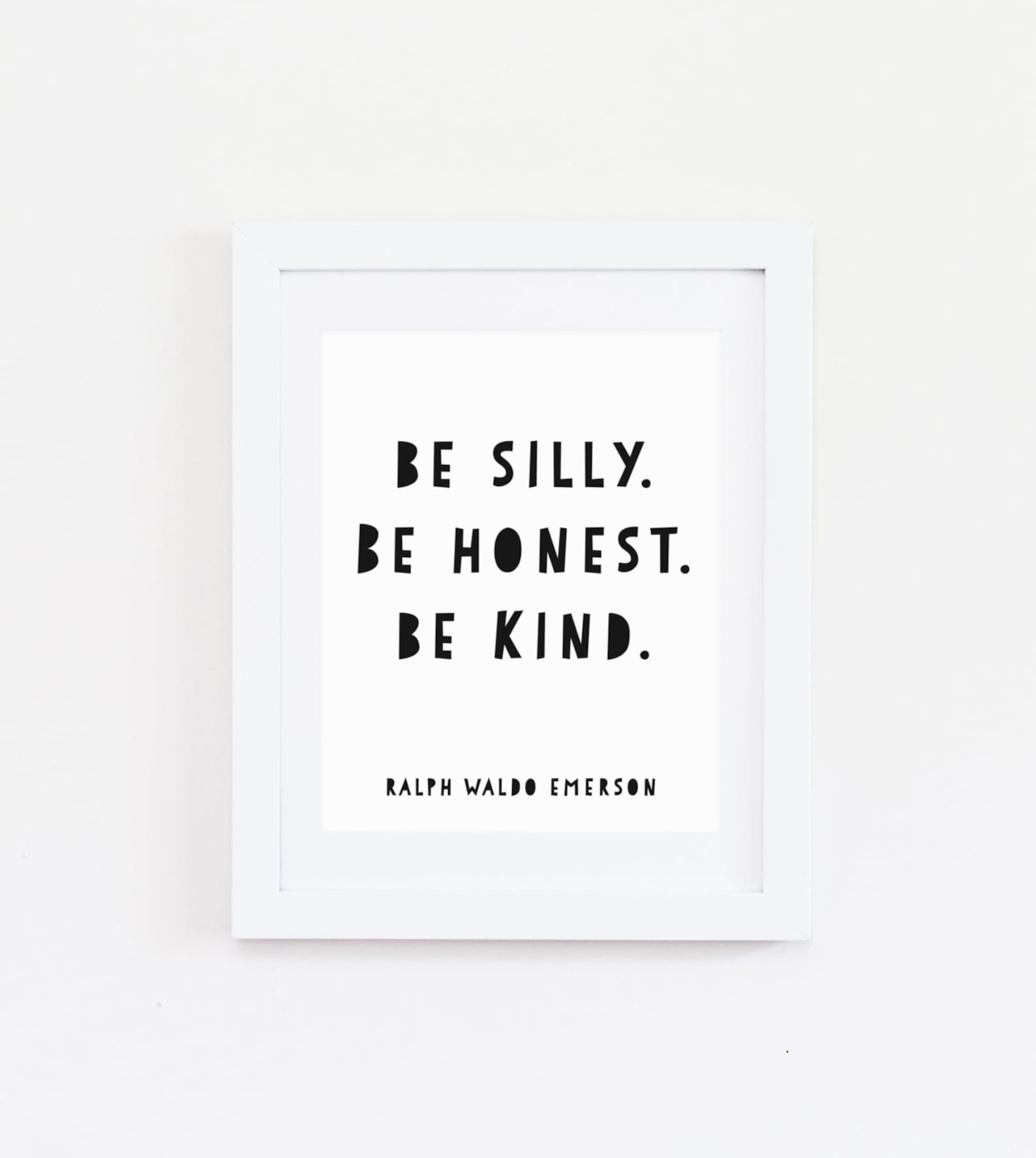 DIGITAL Be Silly Be Honest Be Kind Quote Print Modern Wall | Etsy