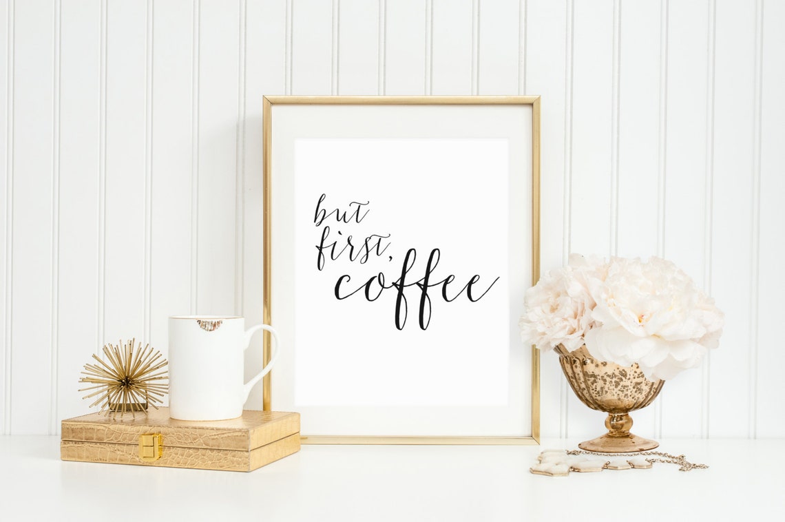 DIGITAL but First Coffee Quote Print, Java Coffee Lover Poster, Coffee ...