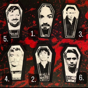 Screen Printed Serial Killer Coffin Patches Charles Manson Bundy Dahmer Gacy Ramirez Gein True ...