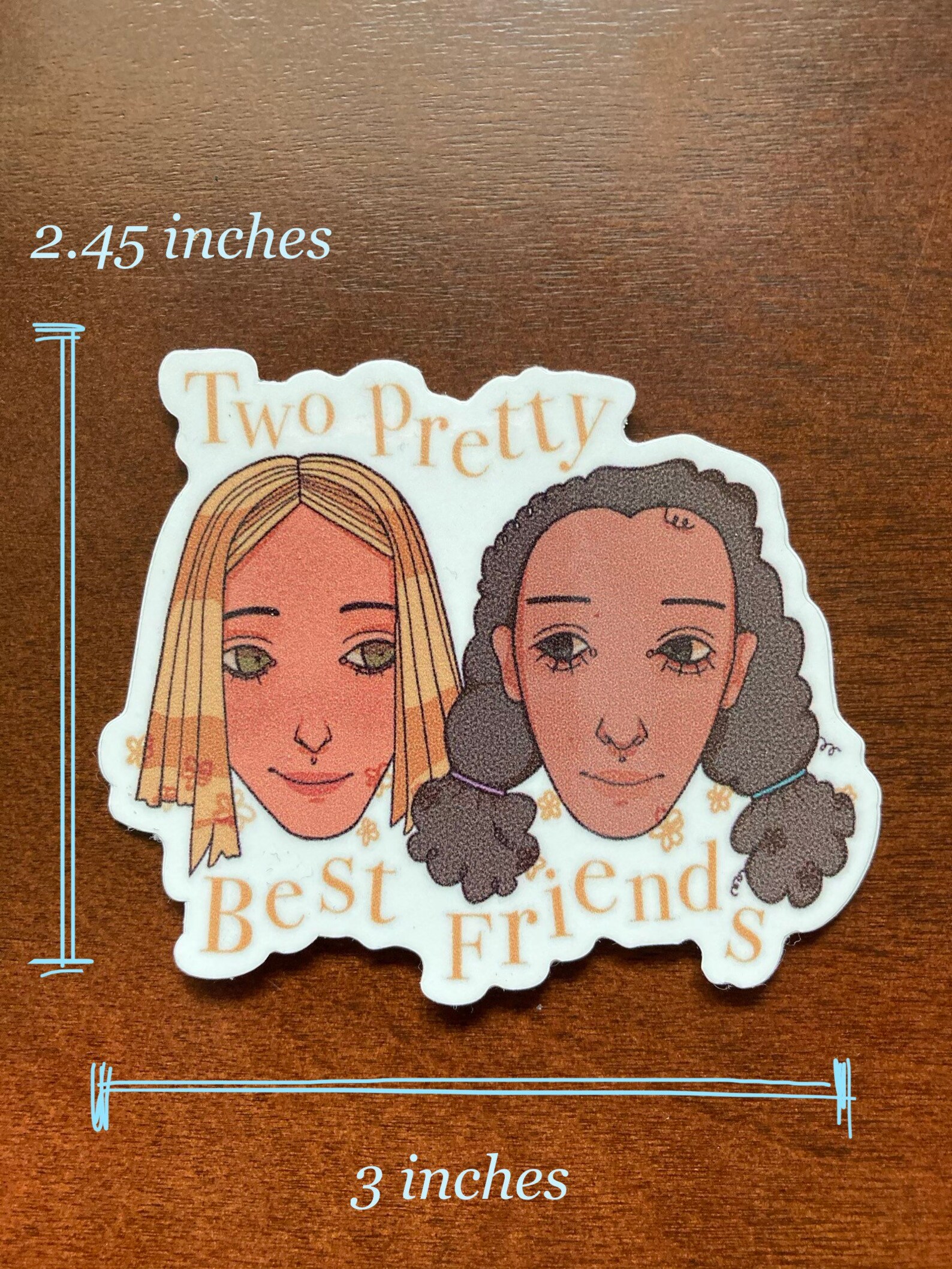 I Aint Never Seen Two Pretty Best Friends Sticker - Etsy