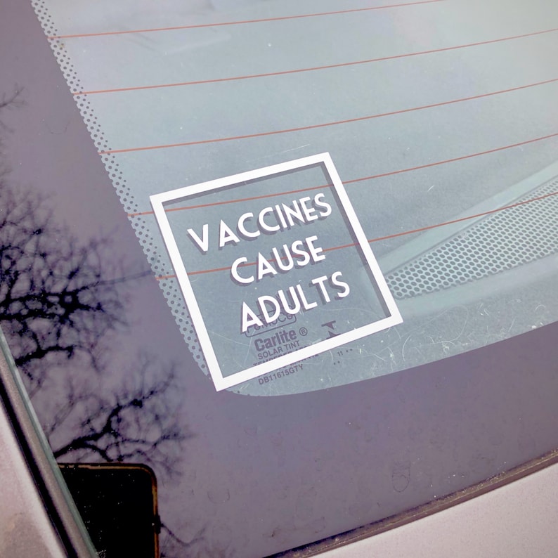 Vaccines Cause Adults Decal Sticker | Etsy